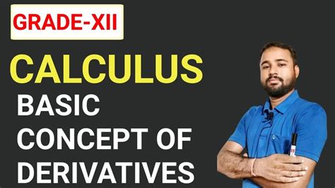 basic concept of derivatives grade 12 class 12 derivatives maths