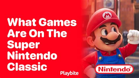 What Games Are On The Super Nintendo Classic Playbite