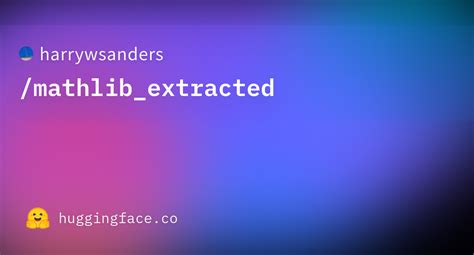 Harrywsanders Mathlib Extracted · Datasets At Hugging Face