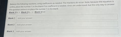 Solved Balance The Following Reactions Using Coefficients