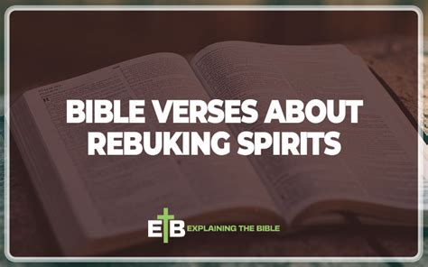 30 Important Bible Verses About Rebuking Spirits Explaining The Bible