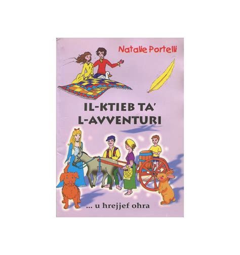 Pre Owned Il Ktieb Ta L Avventuri By Natalie Portelli Wearenotashop