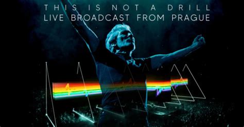 Roger Waters This Is Not A Drill Live From Prague At Eye Cinema