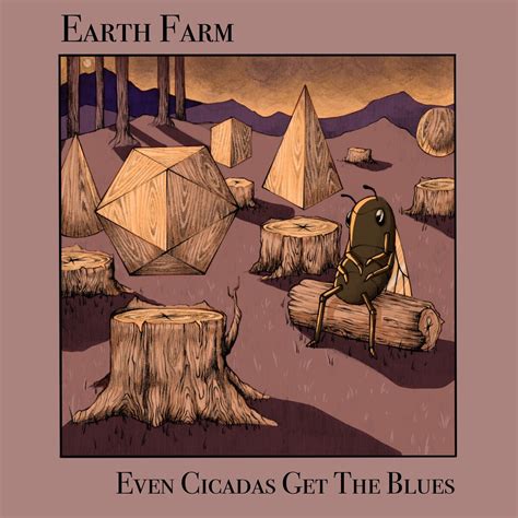 Even Cicadas Get The Blues By Earth Farm EP Reviews Ratings