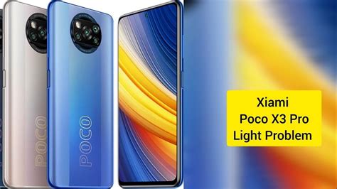 Xiami Poco X3 Pro Light Problem Youtube