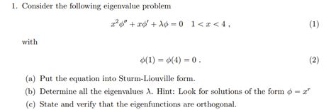 Solved Consider The Following Eigenvalue Problem Chegg