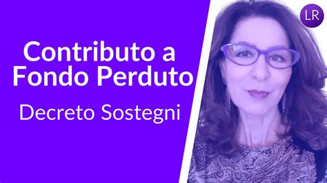 Contributo A Fondo Perduto Decreto Sostegni YouTube