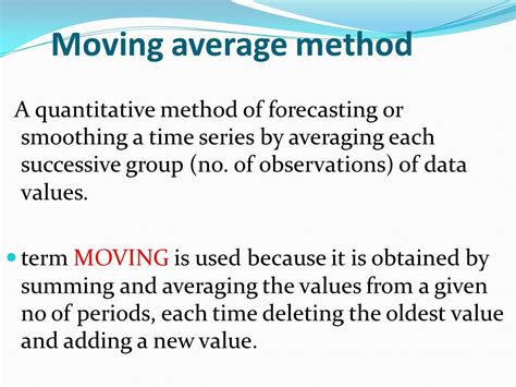 Moving Average Method A Quantitative Method Of Forecasting Or Smoothing
