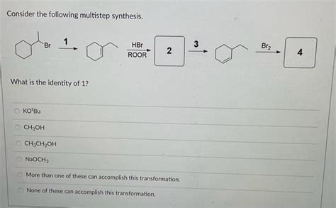 Solved Consider The Following Multistep Synthesis What Is