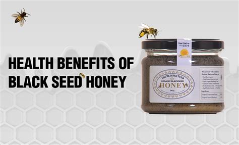 Health Benefits Of Black Seed Honey Nigella Sativa