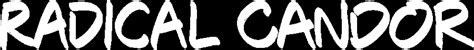 Take The Radical Candor Quiz Radical Candor