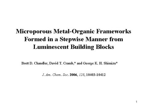 Microporous Metalorganic Frameworks Formed In A Stepwise Manner