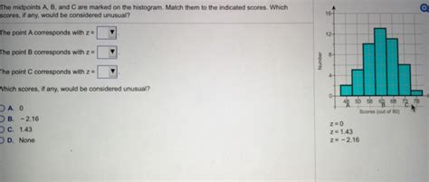 The Midpoints A B And C Are Marked On The Histogram Chegg Com
