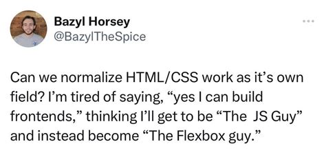The Dream Of Being A Frontend Dev Without Any Markup Rprogrammerhumor