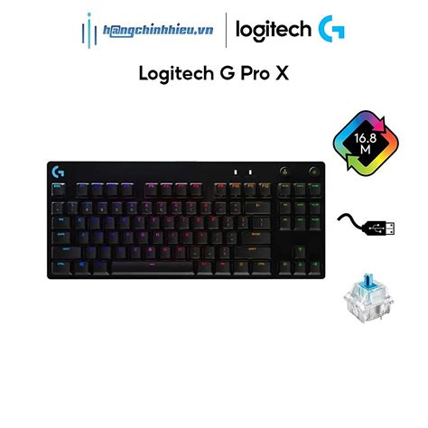 Mua B N Ph M C Logitech G Pro X H Ng Ch Nh H Ng T I Hangchinhhieu Tp Hcm