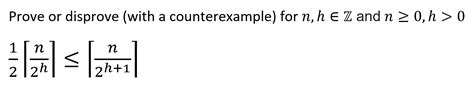 solved prove or disprove with a counterexample for n h e
