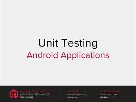Droid Con 2013 Workshop Unit Testing In Android Robolectirc Ppt