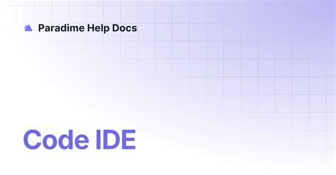 Code Ide Paradime Help Docs