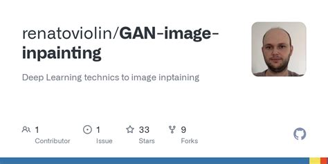 GitHub Renatoviolin GAN Image Inpainting Deep Learning Technics To Image Inptaining