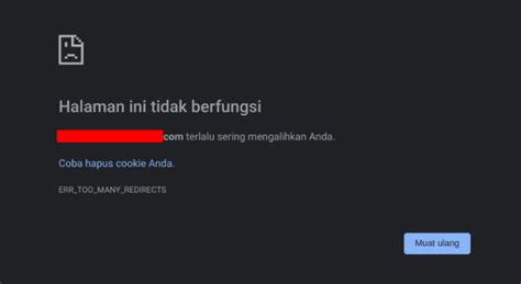 Cara Mengatasi Err Too Many Redirects Secara Mudah