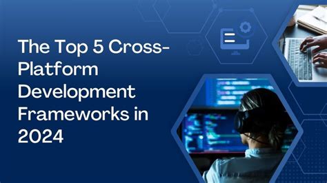The Top 5 Cross Platform Development Frameworks In 2024 Entheosweb