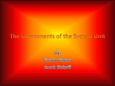 PPT The Components Of The System Unit PowerPoint Presentation Free Download ID