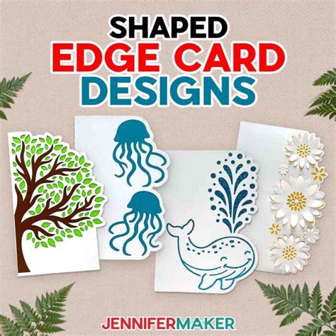 Shaped Edge Cards Made Easy With A Cricut Jennifer Maker