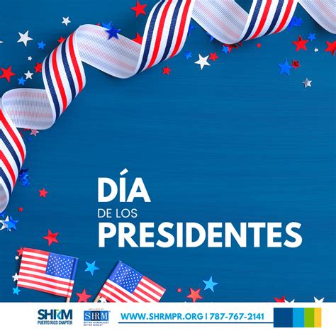 Feliz Día de los Presidentes Este día se celebra en honor a los