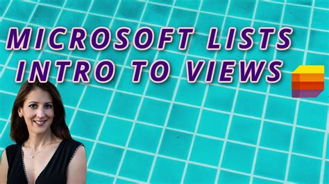 understanding microsoft lists a beginner s guide to creating views