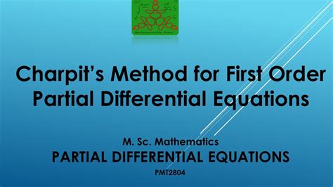 Charpits Method For First Order P D E Partial Differential