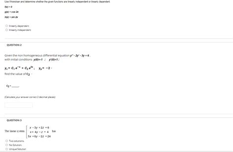 solved use wronskian and determine whether the given