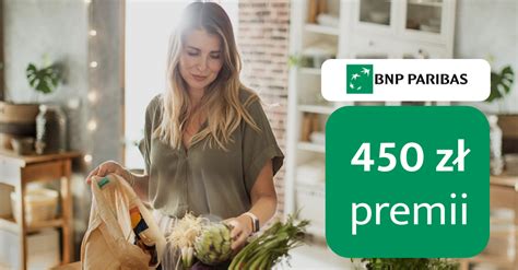 450 Zł W Bnp Paribas Otwórz Konto Korzystaj Z Niego Aktywnie I Zyskaj