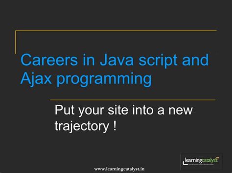 careers in java script and ajax ppt