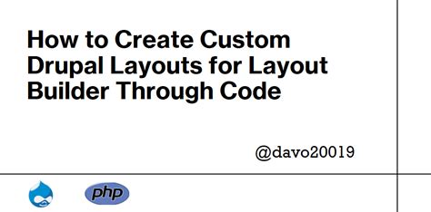 How To Create Custom Drupal Layouts For Layout Builder Through Code