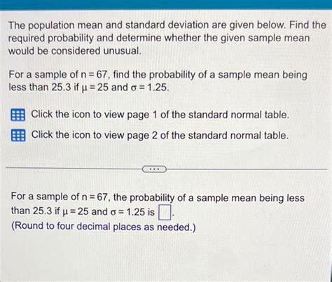 Solved The Population Mean And Standard Deviation Are Given Chegg