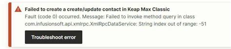 Failed To Create A Create Update Contact In Keap Max Classic Fault