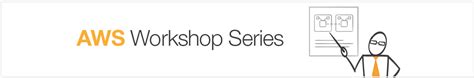 Aws Workshop Series Go Sky
