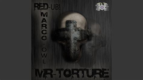 Mr Torture 2011 Youtube
