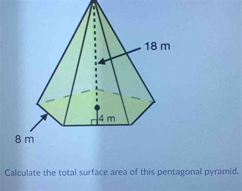 Solved Calculate The Total Surface Area Of This Pentagonal Pyramid [math]