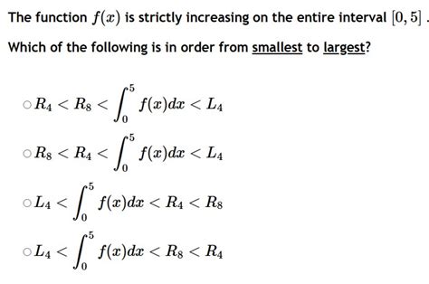 Solved The Function F X Is Strictly Increasing On The