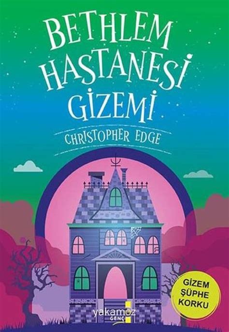 Bethlem Hastanesi Gizemi Christopher Edge 9786052975664 Boeken