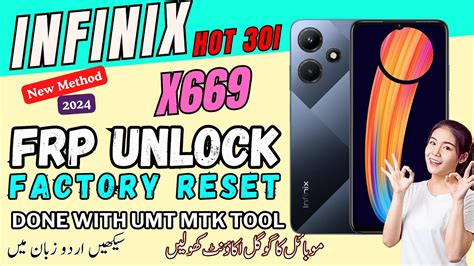 Infinix Hot 30i X669 Frp Unlock And Factory Reset Using Umt Unisoc