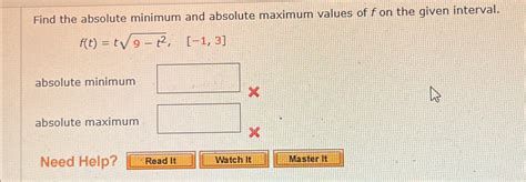 Solved Find The Absolute Minimum And Absolute Maximum Values