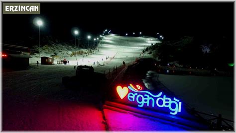 Ergan Kayak Merkezi Nde Gece Kayak Keyfi Erzincan Haberleri