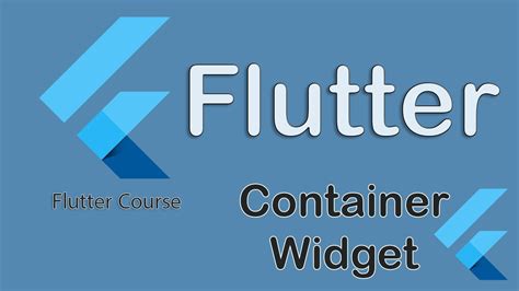 010 Container Widget Flutter Course Youtube