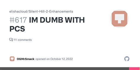 Im Dumb With Pcs · Issue 617 · Elishacloudsilent Hill 2 Enhancements