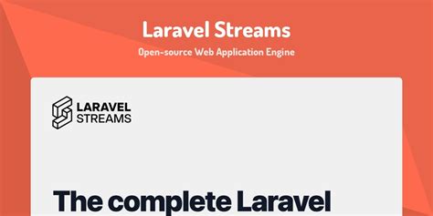 Laravel Streams Open Source Web Application Engine Made With Laravel