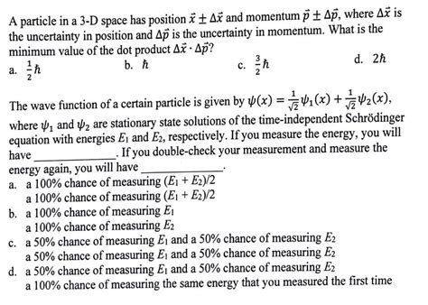 Solved A particle in a D space has position xΔx and Chegg com