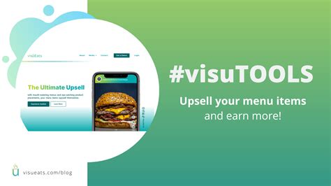 Upsell Your Menu Items And Earn More Visueats