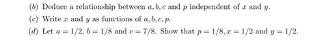 solved 4 exercise 4 let a b and c be three independent